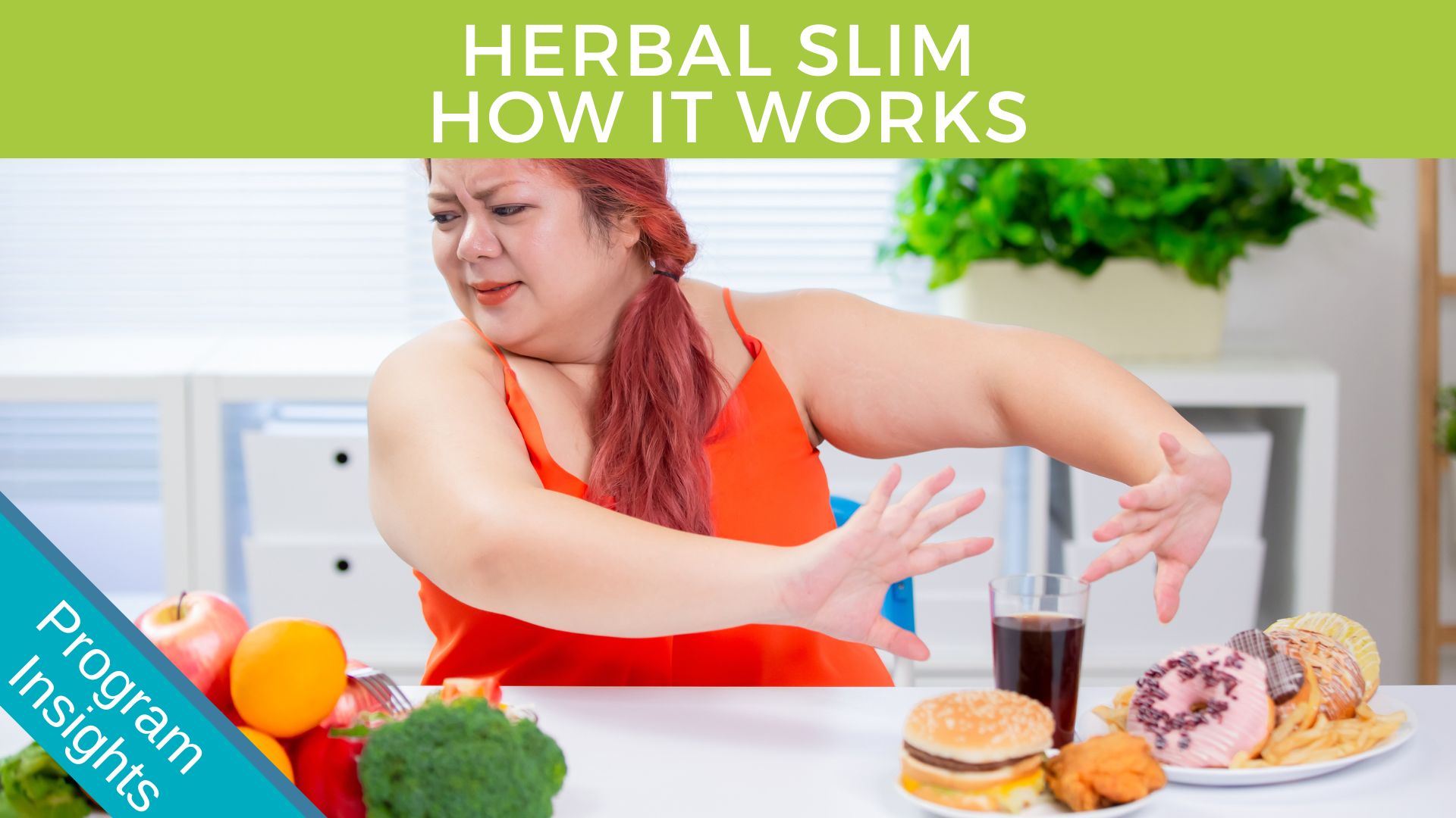 How Does The Ultimate Herbal SLIM Diet Plan And Method Work?